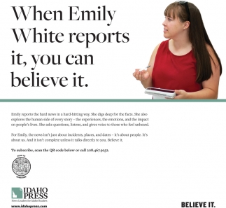 When Emily White Reports it, You Can Believe it, Idaho Press, Nampa, ID